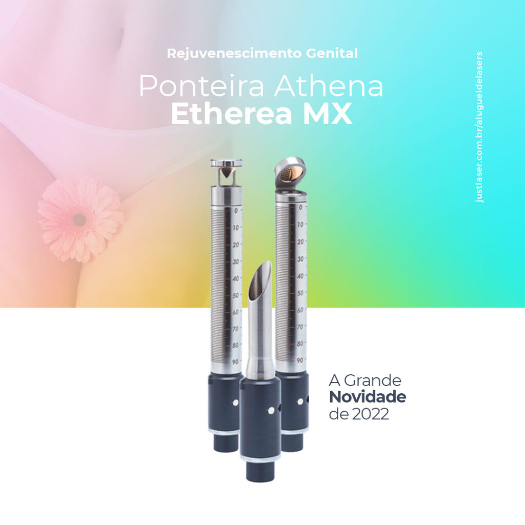 Rejuvenescimento Genital - Ponteira Athena Etherea MX A Grande Novidade ...